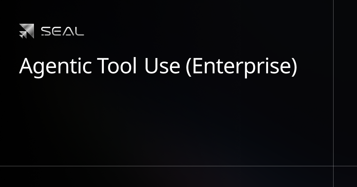 Agentic Tool Use (Enterprise)