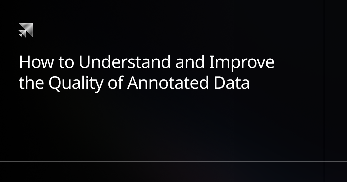 Understand and improve the quality of your training data. | Scale