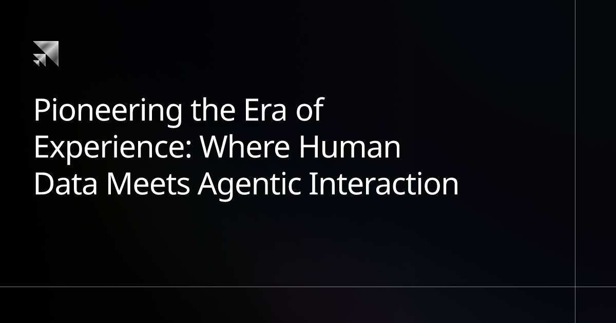 Pioneering the Era of Experience | Scale