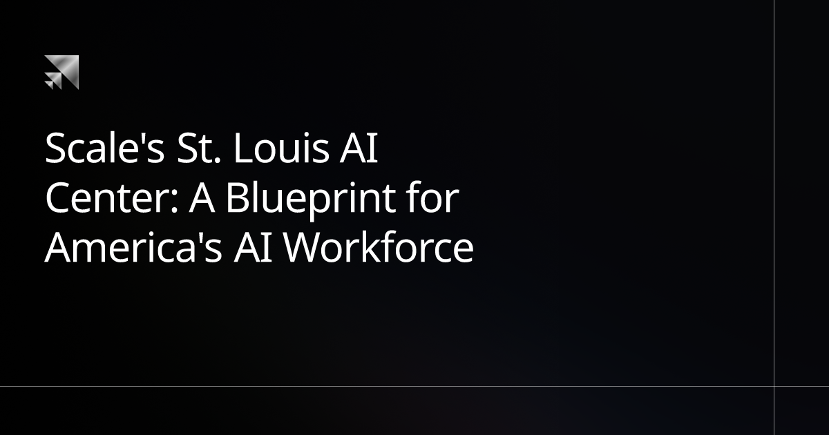 Scale's St. Louis AI Center | Scale