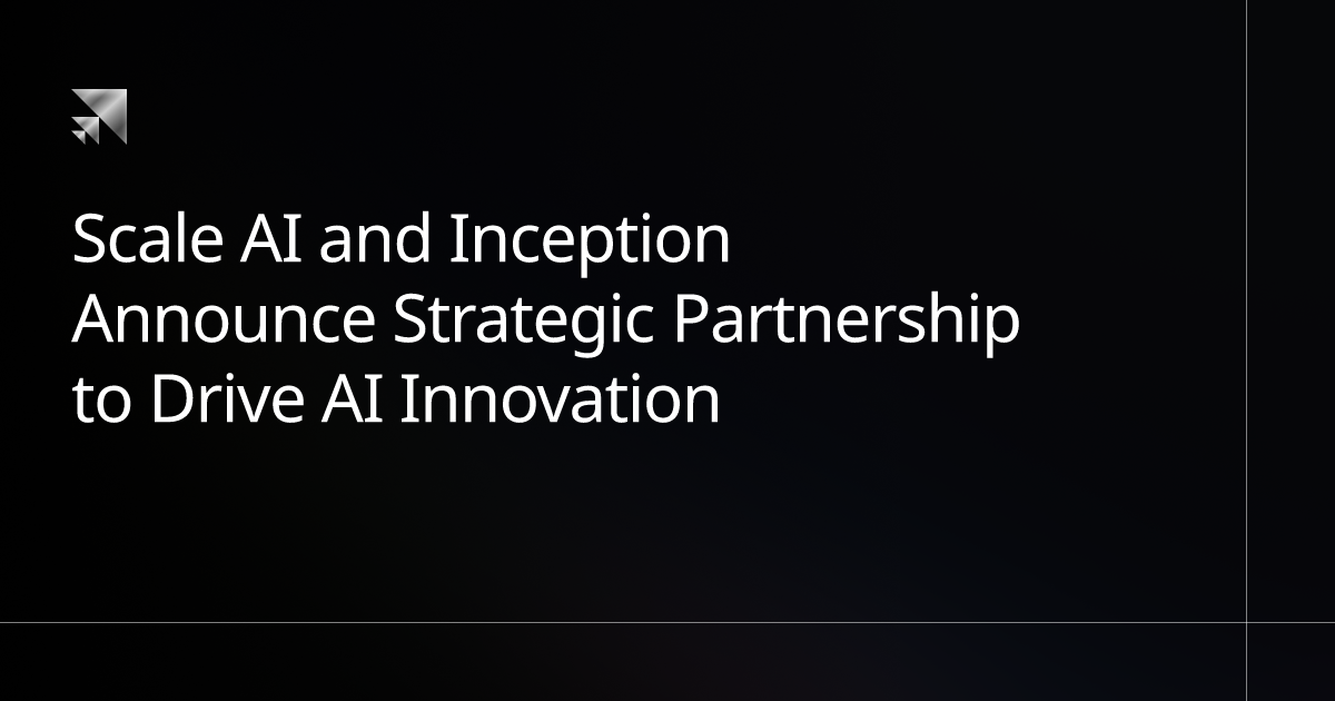 Scale and Inception partner to accelerate the adoption of AI | Scale