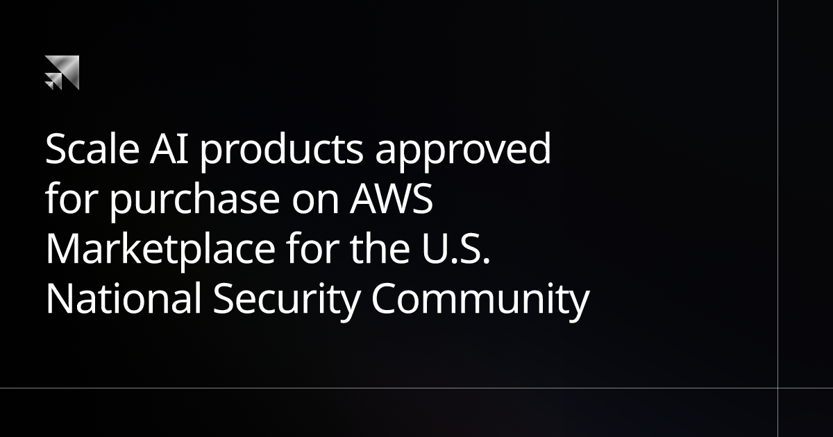 Scale AI products approved for purchase on AWS ICMP | Scale